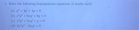 Solved 1 Solve The Following Homogeneous Equations [3 Marks