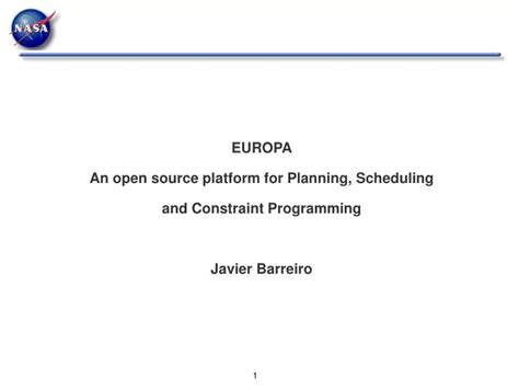Ppt Europa An Open Source Platform For Planning Scheduling And Constraint Programming