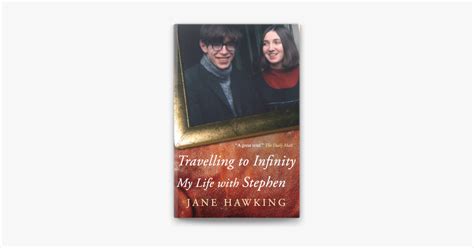 ‎travelling To Infinity By Jane Hawking On Apple Books
