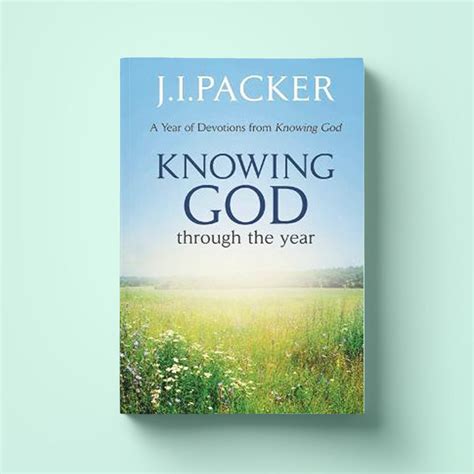 Packer Knowing God Knowing God The Christian Reader