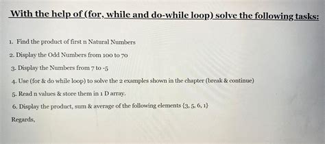 Solved With The Help Of For While And Do While Loop Solve Chegg