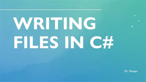 Writing Files In C Sharp Youtube