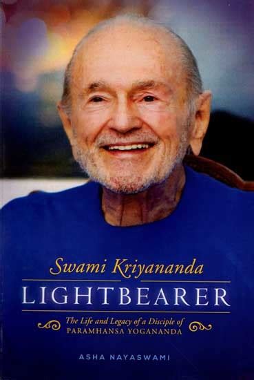 Swami Kriyananda Lightbearer The Life And Legacy Of A Disciple Of