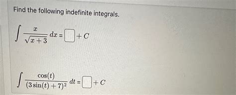 solved find the following indefinite