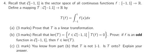 Solved Recall That C[−1 1] Is The Vector Space Of All