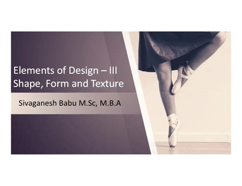 Elements Of Design Shape Form Texture Elements Of Design Shape Elements Of Design Shape And Form