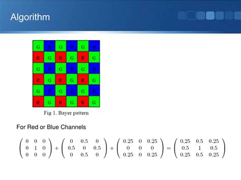 Ppt Developing The Demosaicing Algorithm In Gpgpu Powerpoint