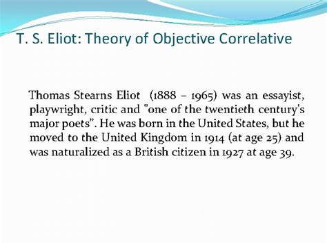 T S Eliot Theory Of Objective Correlative Thomas