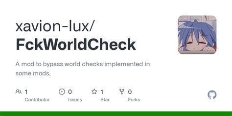 GitHub Xavion Lux FckWorldCheck A Mod To Bypass World Checks Implemented In Some Mods
