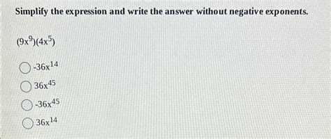solved simplify the expression and write the answer without