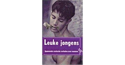Leuke Jongens Spannende Erotische Verhalen Over Mannen By Rick Hardeman