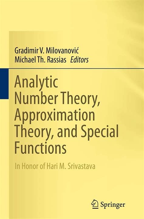 Buy Analytic Number Theory Approximation Theory And Special Functions