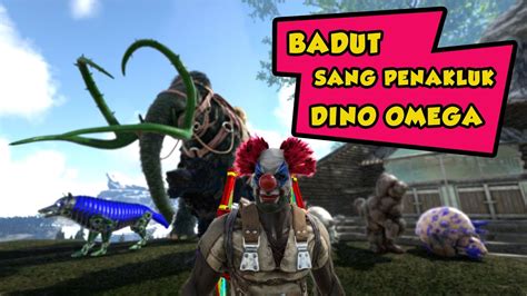 KITA TAMING SEMUA DINO OMEGA ARK Survival Evolved Mod Omega YouTube