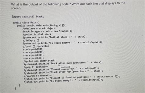 Solved What Is The Output Of The Following Code Write Out Chegg