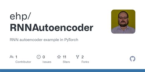 Github Ehp Rnnautoencoder Rnn Autoencoder Example In Pytorch