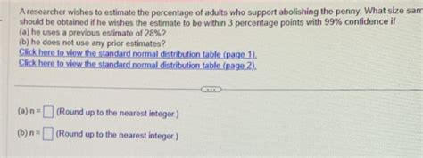 Answered A Researcher Wishes To Estimate The Percentage Of Adults Who