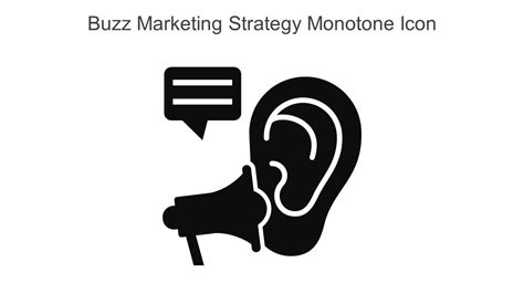 Buzz Marketing Strategy Monotone Icon In Powerpoint Pptx Png And Editable Eps Format PPT Template