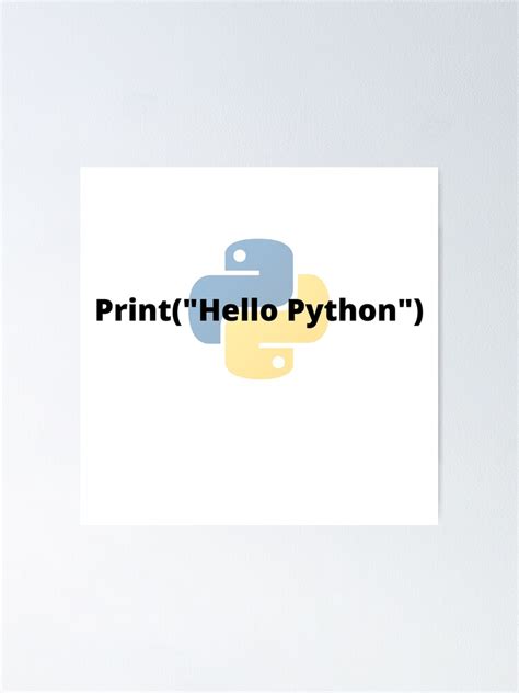 Python Programming Language Hello Python Code Computer Science Poster For Sale By