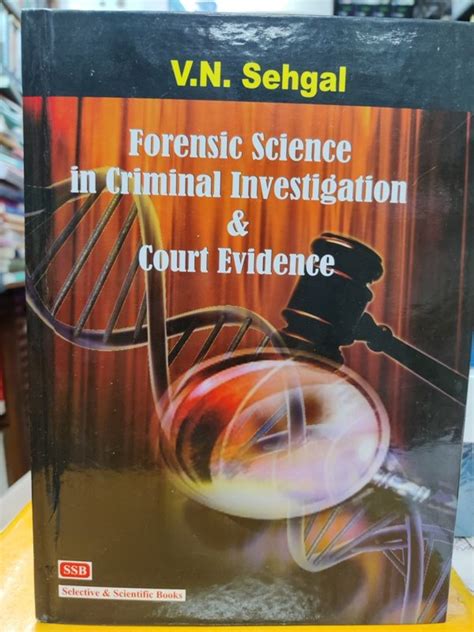 Forensic Science In Criminal Investigation And Court Evidence By Vn