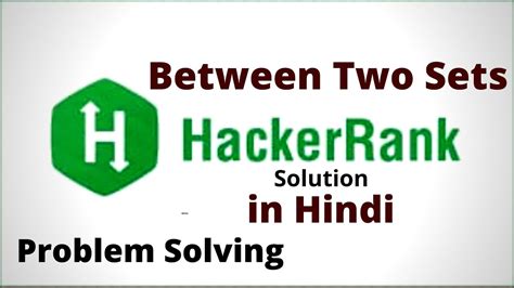 Between Two Sets Hackerrank Solution Java Hindi Youtube