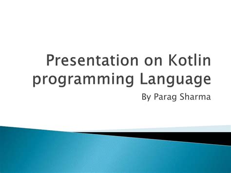 presentation on kotlin programming language pptx