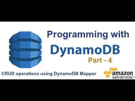 Programming With DynamoDB Java CRUD Operations Using DynamoDB Mapper Class Part YouTube