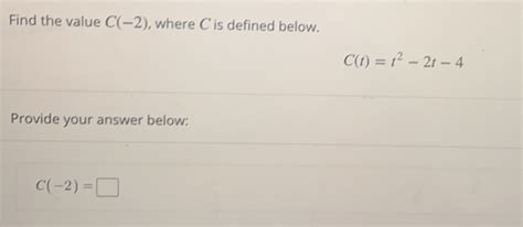 solved find the value c 2 where c is defined below c t t 2 2t 4