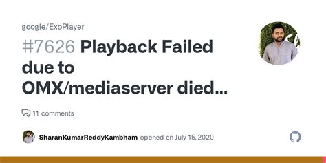 Playback Failed Due To Omxmediaserver Died Signalling Error · Issue