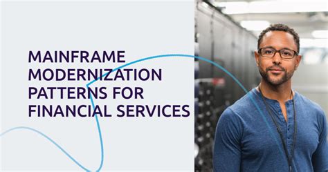 Mainframe Modernisation Patterns For Financial Services Capgemini Uk