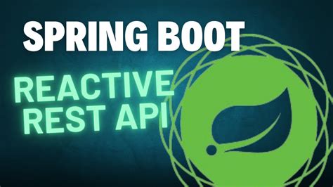 Building Reactive Apis With Spring Boot Using Flux And Mono Part 4