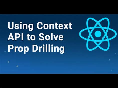 Using Context API to Solve Prop Drilling - YouTube