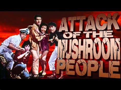 Bad Movie Review Matango Attack Of The Mushroom People Youtube
