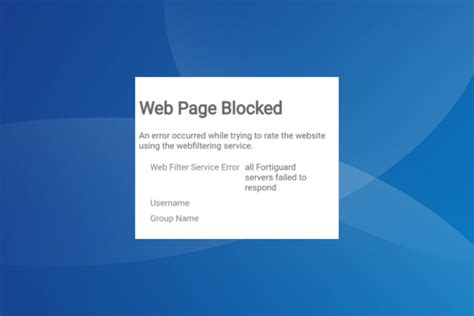 fix web filter service error all fortiguard servers failed to respond