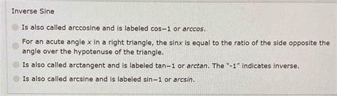 Solved Inverse Sine Is Also Called Arccosine And Is Labeled Cos 1 Or