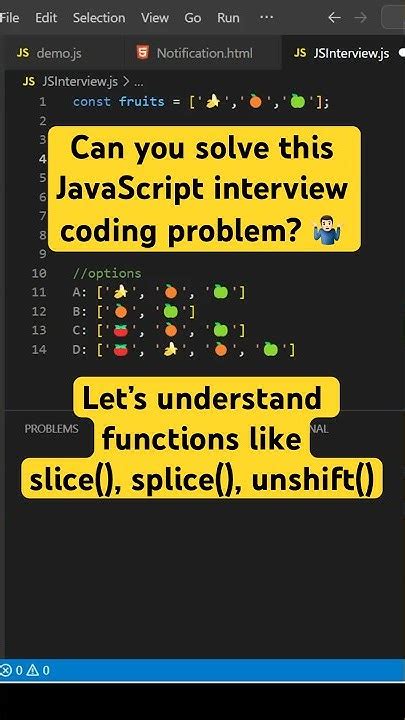 Javascript Coding Interview Problem Slice Splice And Unshift