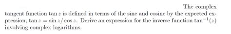Solved The Complex Tangent Function Tan Z Is Defined In