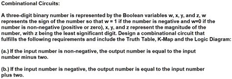 Solved Combinational Circuits A Three Digit Binary Number Is