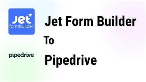 Connect Jetformbuilder With Pipedrive Integration In Less Than 2 Minutes Bit Apps