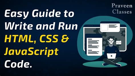 Easy Guide For Writing And Running Html Css And Javascript Code Youtube