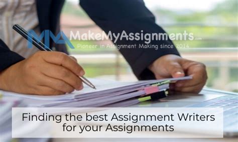 Finding The Best Assignment Writers For Your Assignments Makemyassignments Blog