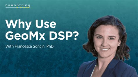 Geomx Dsp Spatial Genomics Overview Nanostring