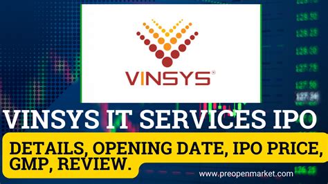 Vinsys It Services Ipo Details Opening Date Ipo Price Gmp Today Review