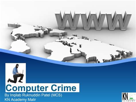 Computer Crime By Inqilab Patel Ppt