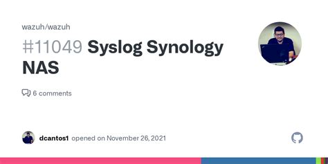 syslog synology nas · issue 11049 · wazuh wazuh · github