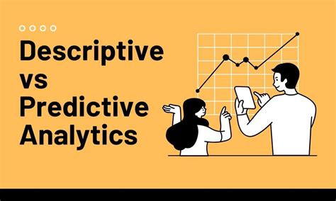Descriptive Vs Predictive Analytics In 2024