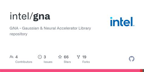 Github Intel Gna Gna Gaussian And Neural Accelerator Library Repository