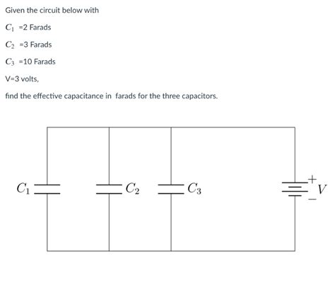 Solved Given The Circuit Below With C Farads C Farads Chegg