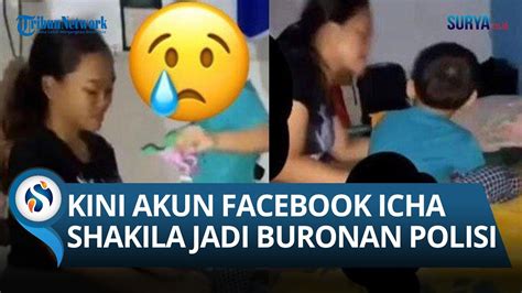 Akun Facebook 'Icha Shakila' Jadi Buronan Disebut jadi Dalang VIDEO ...