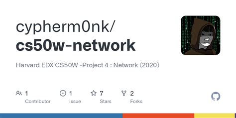 Github Cypherm0nkcs50w Network Harvard Edx Cs50w Project 4