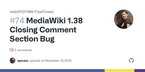 Mediawiki 138 Closing Comment Section Bug · Issue 74 · Nbdd0121mw Flowthread · Github
